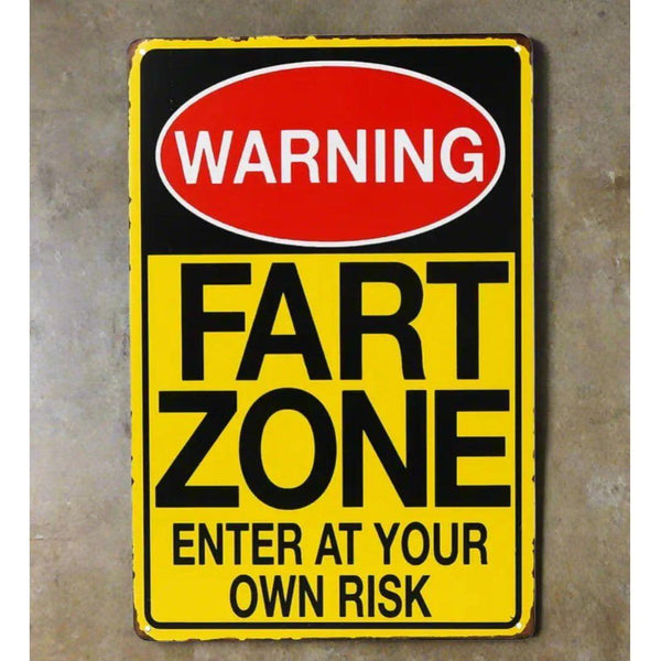 Warning: Fart Zone Metal Sign - Far Kew Emporium