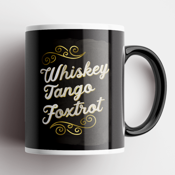 Whiskey Tango Foxtrot Mug - Far Kew Emporium